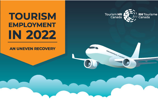An Uneven Recovery: Tourism Employment Profiles - Tourism HR Canada